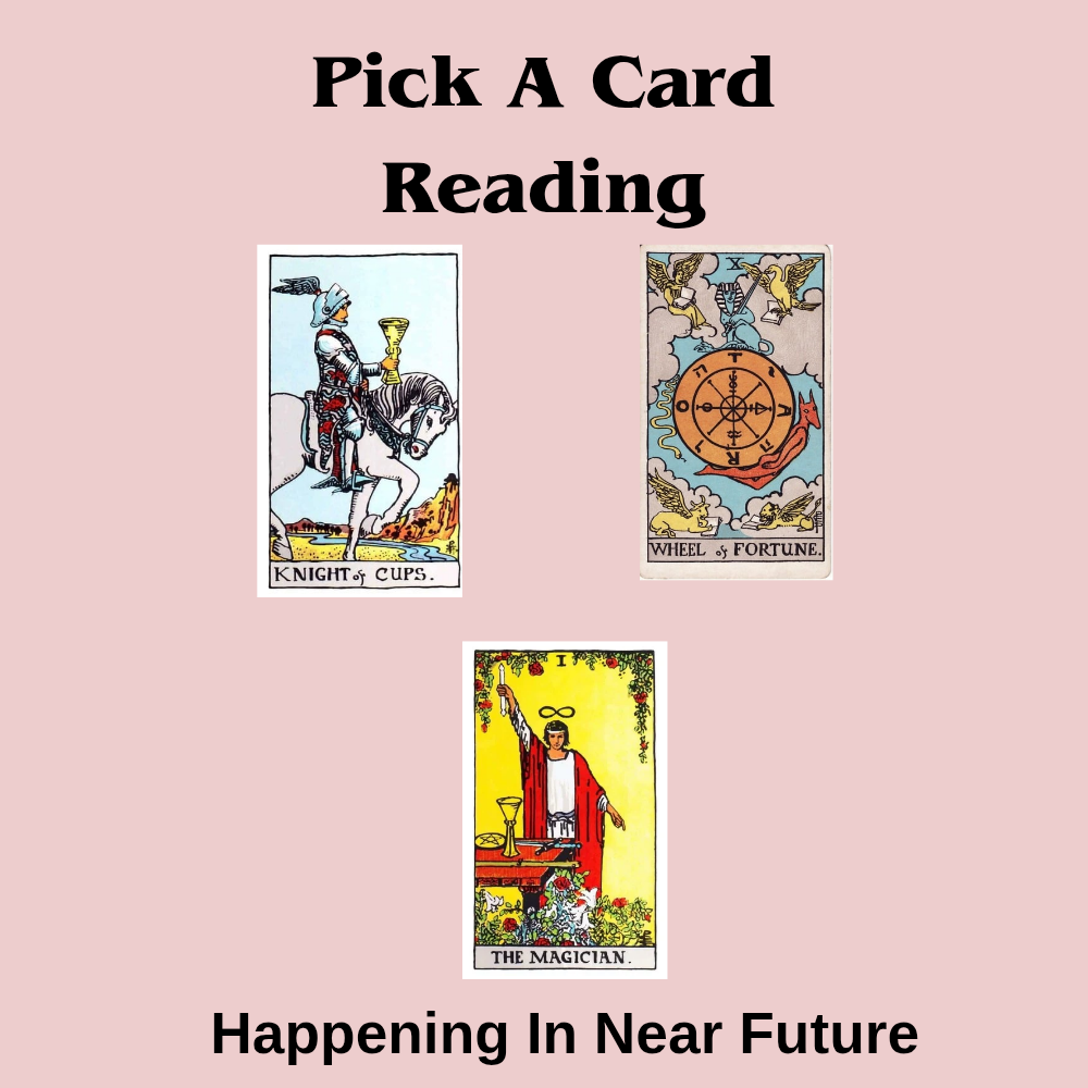 What’s Going To Happen In Near Future : Pick A Card Reading | by ...