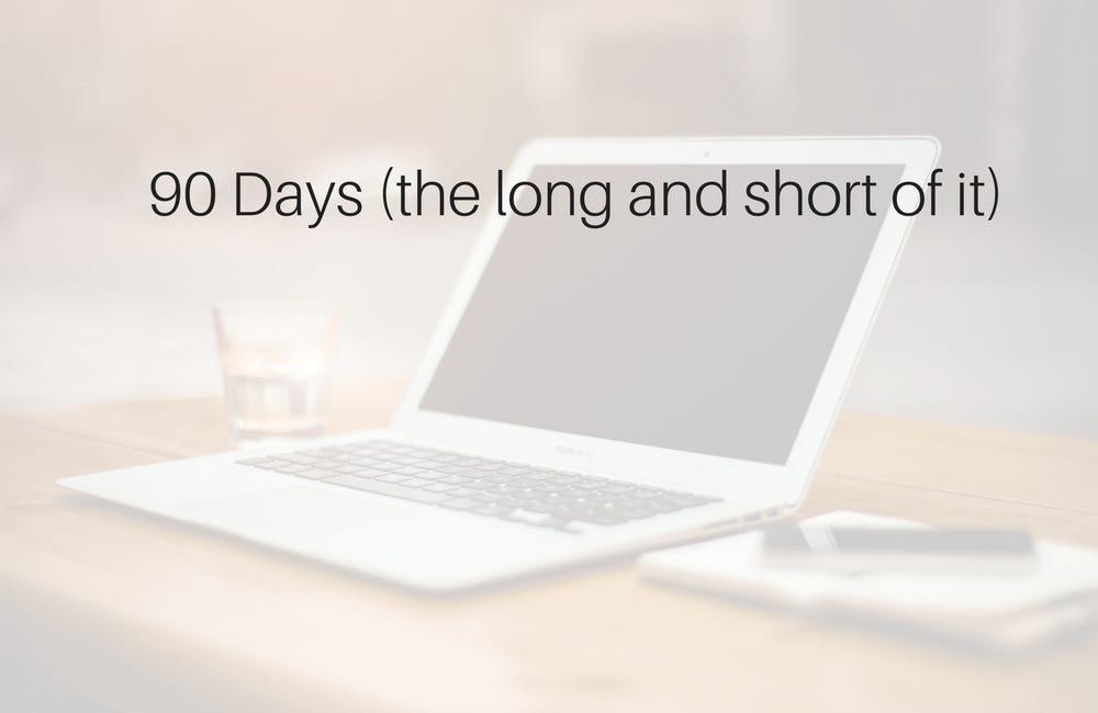 90 Days (the long and short of it) | by turndog | Medium