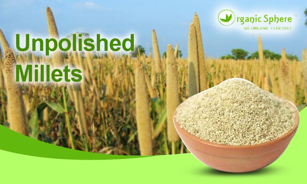 The Magic of Unpolished Millets. Looking to add some goodness to your ...