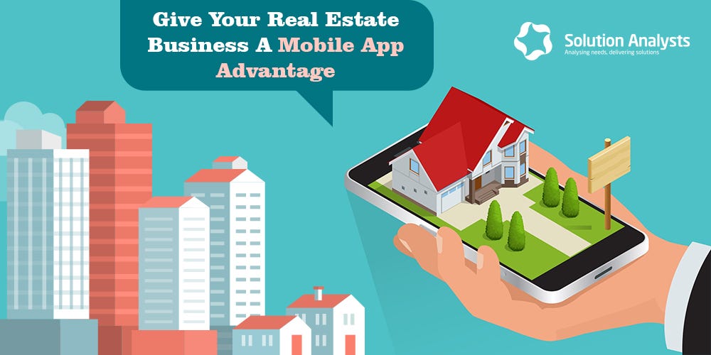 Real Estate Mobile App Development- Must-have features and Benefits for ...