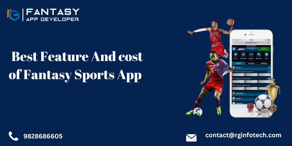 Best Feature And Cost Of Fantasy Sports App - Fantasy App Developer ...