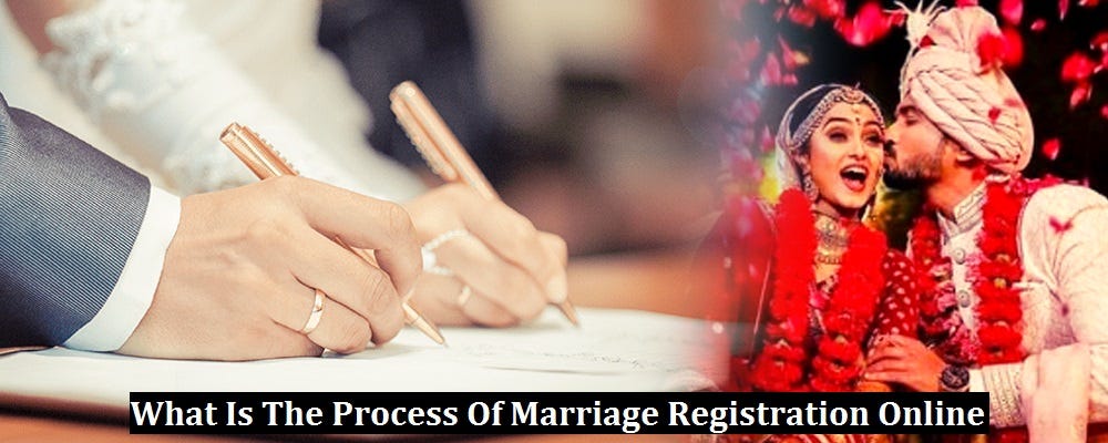 What Is The Process Of Marriage Registration Online | by Leadindia | Medium