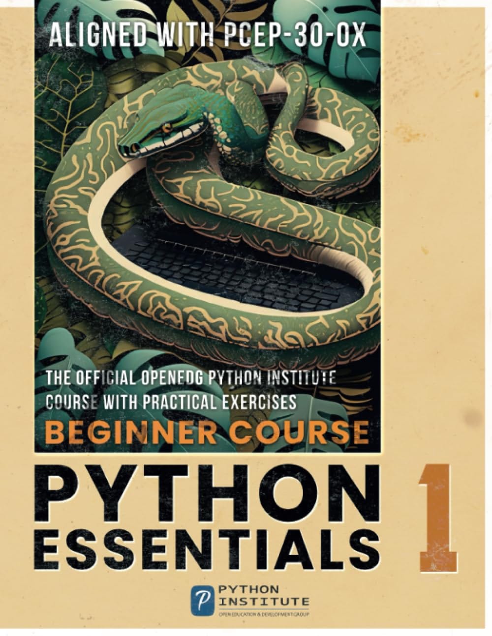 [EBOOK][BEST]} Python Essentials 1: Aligned with PCEP-30–0X | by Andreajackson | Medium