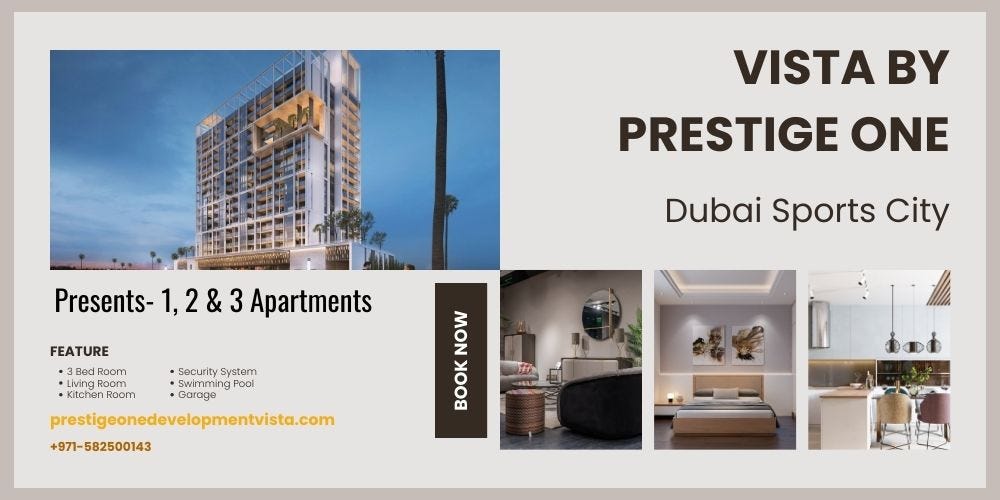 Vista Prestige One In Dubai Sports City-A New Wave Of Living | by ...