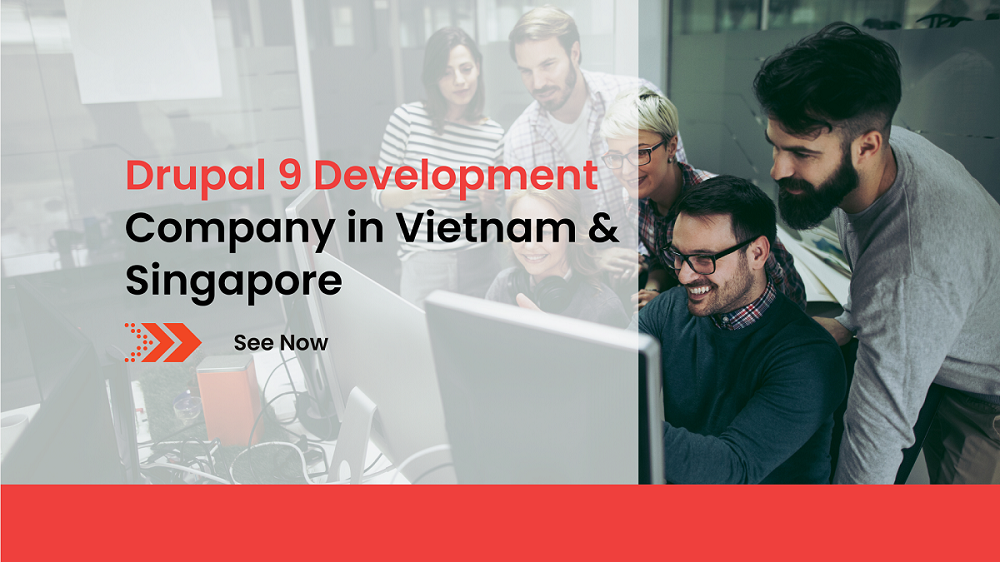 Drupal 9 Development Company In Vietnam & Singapore | by Kyanon Digital Blog | Medium