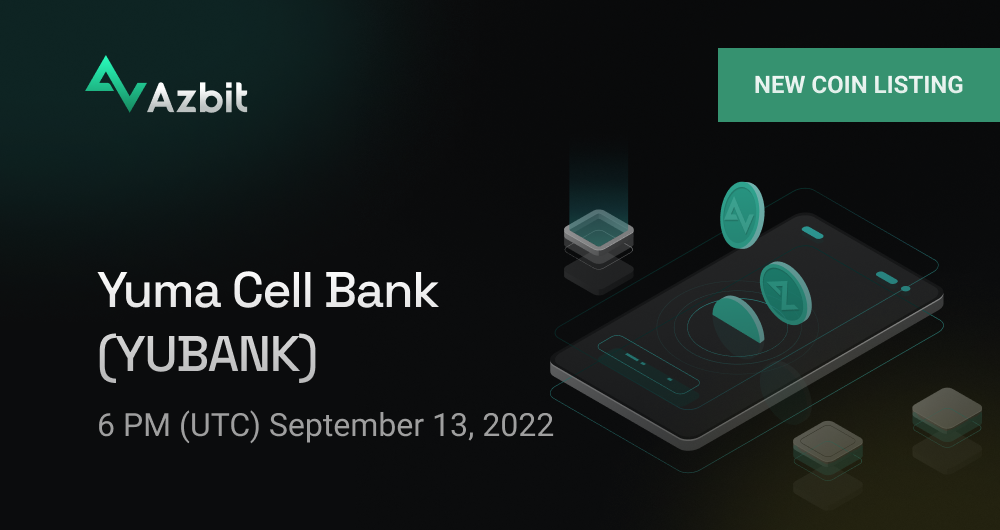 Listing Alert: YUBANK. We are glad to announce that Azbit will… | by ...