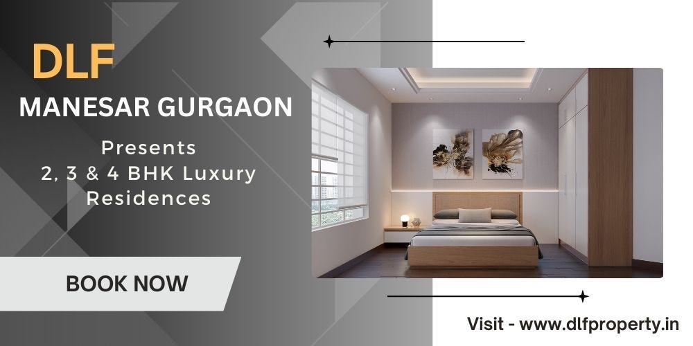 DLF Manesar Gurugram — Best Luxury Living Experience. | by Ayesha | May ...