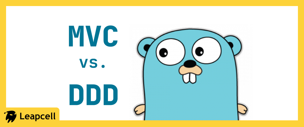 MVC vs DDD: Go Language Architecture Deep Dive | by Leapcell | Medium