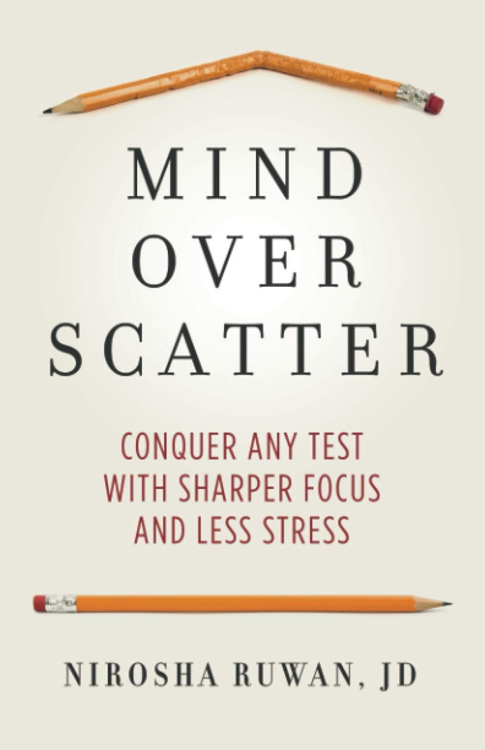 [PDF][BEST]} Mind Over Scatter: Conquer Any Test with Sharper Focus and ...