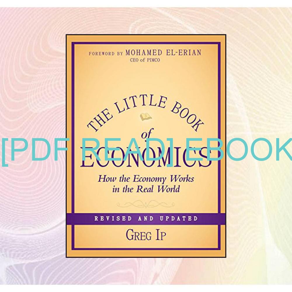 [EBOOK PDF] READ The Little Book of Economics: How the Economy Works in ...