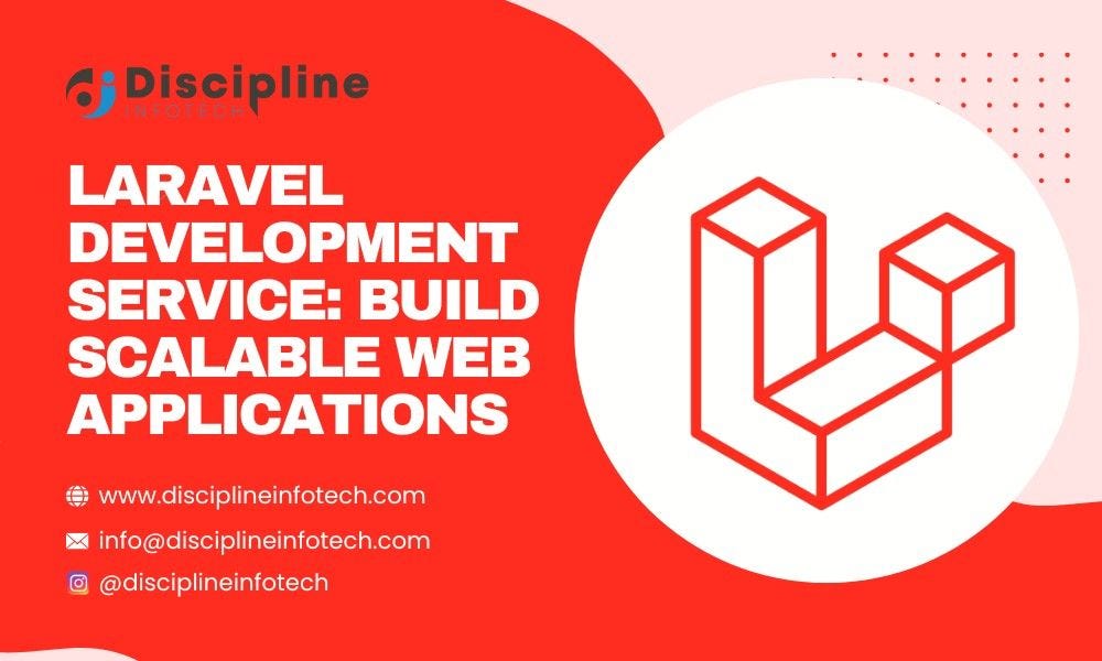 Laravel Development Service: Delivering Next-Gen Web Applications for Modern Businesses | by ...