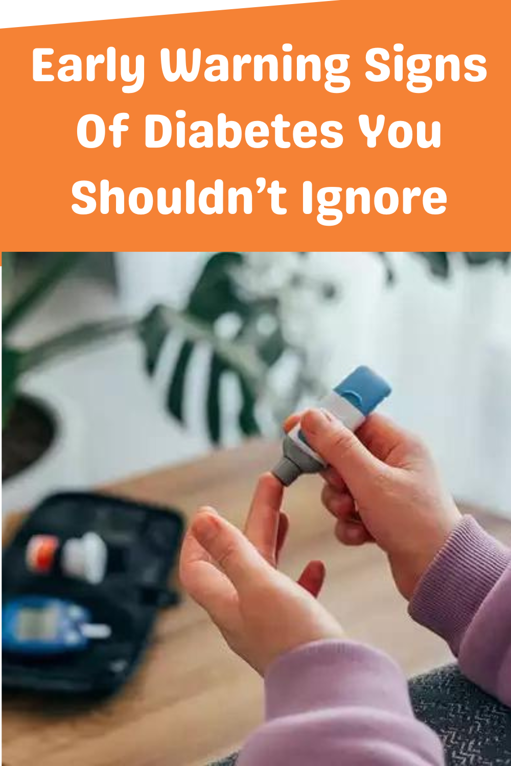 Early Warning Signs Of Diabetes You Shouldn’t Ignore - Melani Ria - Medium