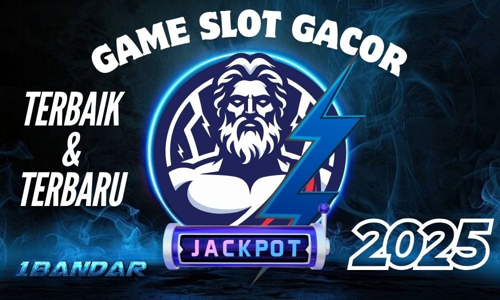 Temukan Game Slot Gacor Terbaik dan Terbaru 2025 - lyoco - Medium