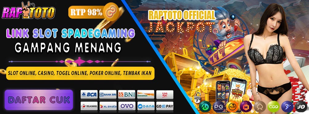 RAPTOTO. DAFTAR SLOT SPADEGAMING TERBARU DIJAMIN… | by Raptotoofficial | Aug, 2023 | Medium