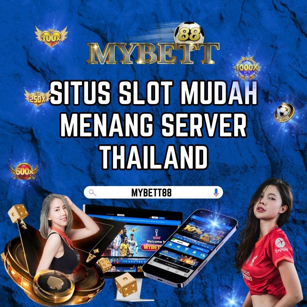 Update Terkini Permainan Agen Slot Server Thailand Terbaru Di Mybett88 ...