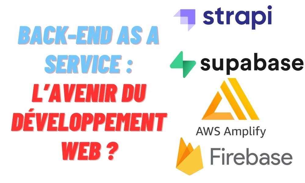 Back-End as a Service : l’avenir du développement web ? | by Kevin ...