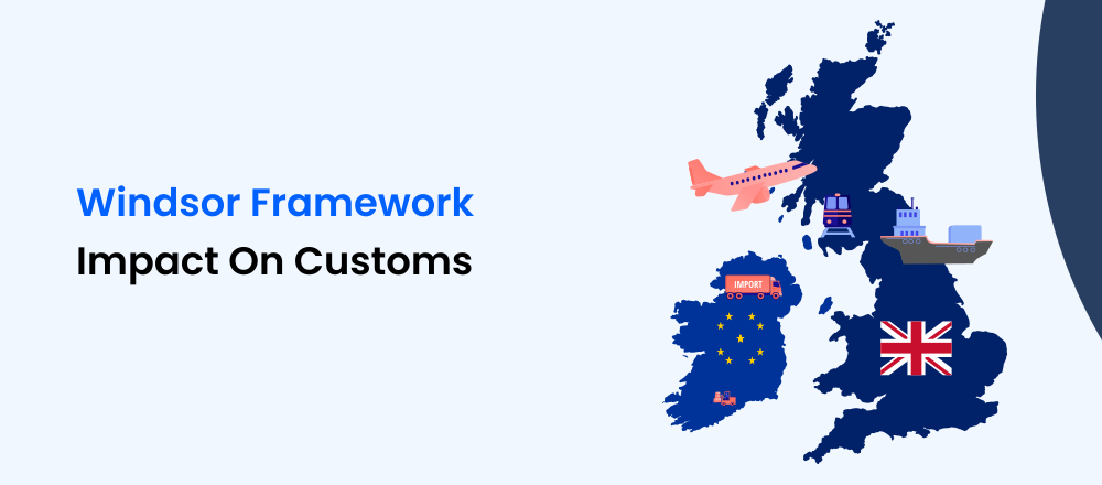 Windsor Framework: A Game-Changer for Northern Ireland Customs | by ...