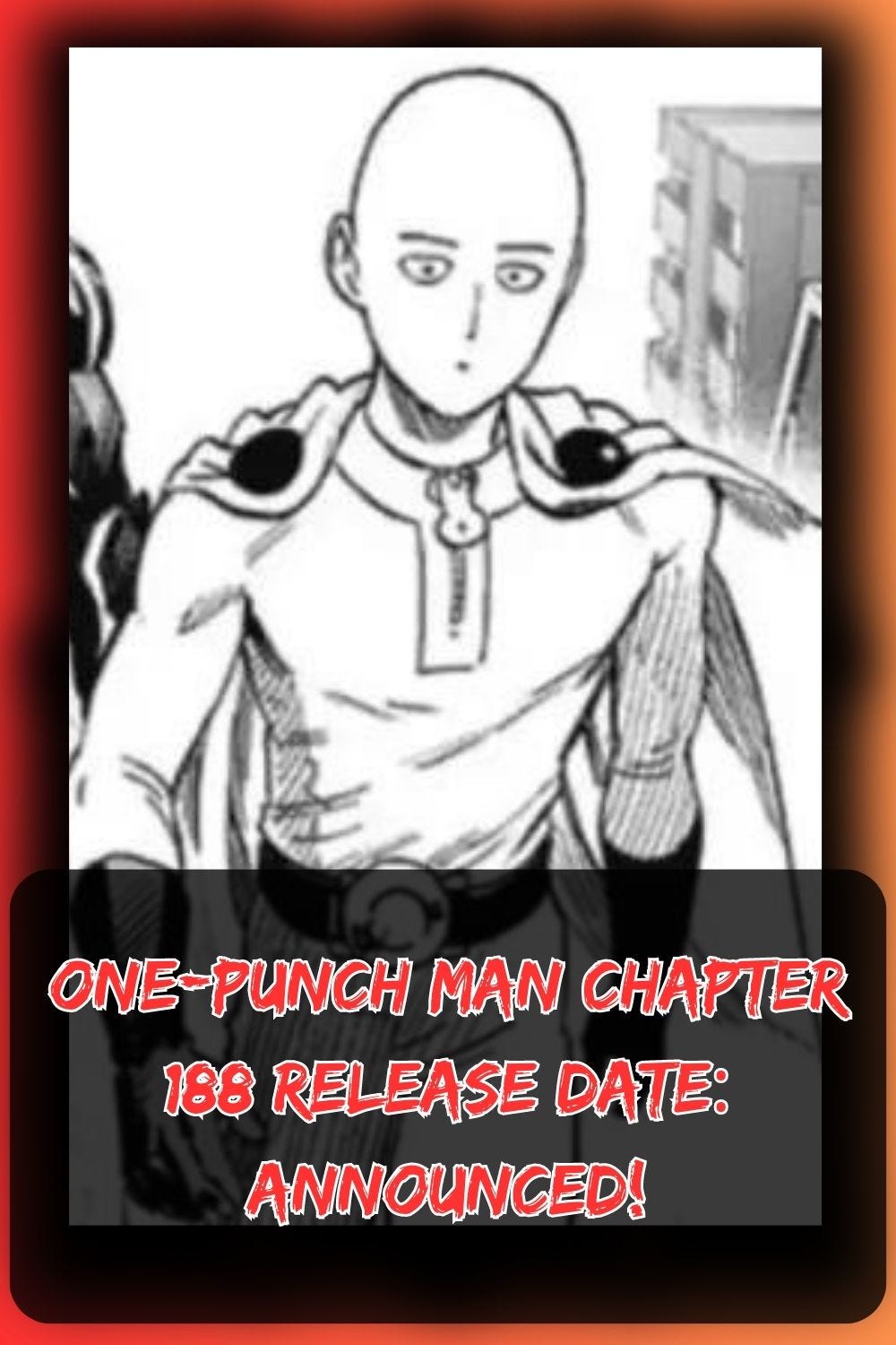 One-Punch Man Chapter 188 Release Date: Announced! | by FunAnimeZone ...