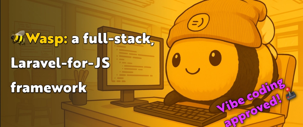 Wasp: a full-stack, “Laravel for JS” framework | by Wasp | Apr, 2025 | ITNEXT
