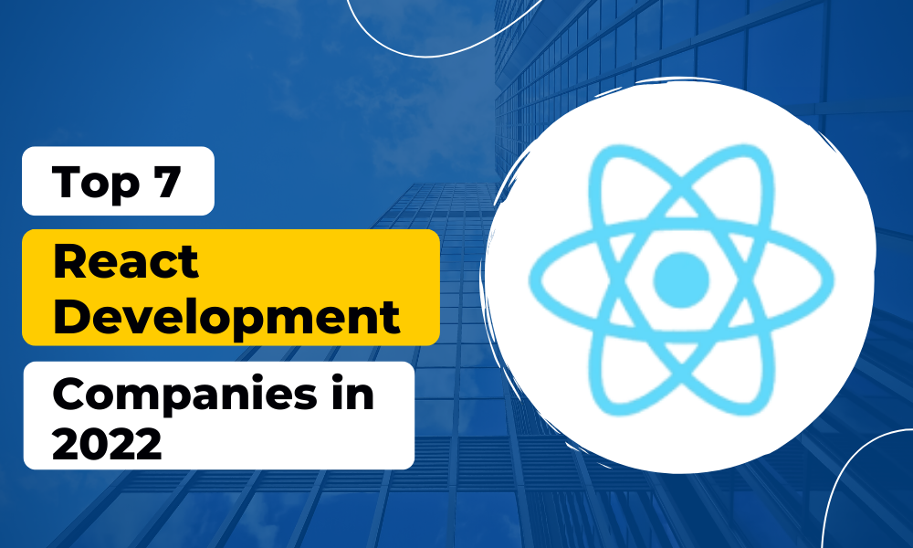 Top 7 React Development Companies in 2022 | Bosc Tech Labs | Medium