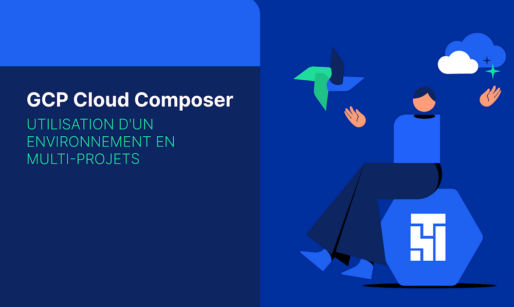Utilisation d’un environnement Cloud Composer en multi-projets | by ...
