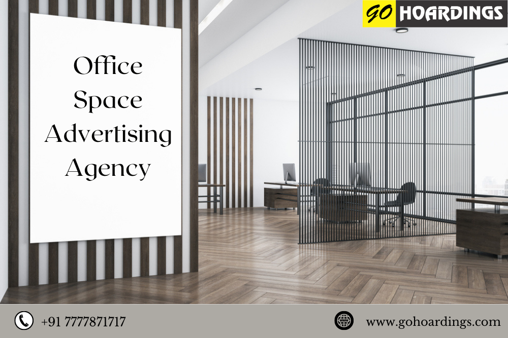 Office Space Advertising Agency - gohoardings - Medium