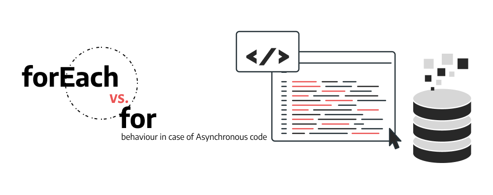 forEach vs. for: The Asynchronous Showdown! | by Sayyam | Oct, 2024 ...