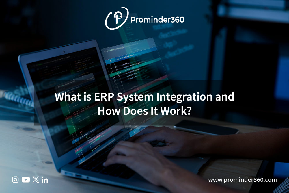 What is ERP System Integration and How Does It Work? | by Prominder360 | Oct, 2024 | Medium
