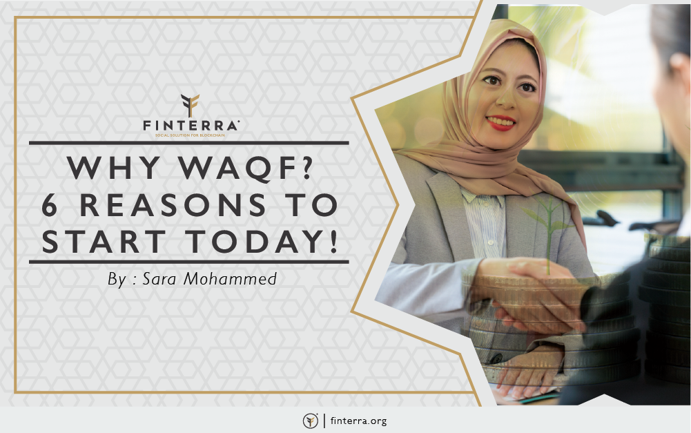 Why Waqf? 6 Reasons to Start Today! | by Finterra | The Finterra ...