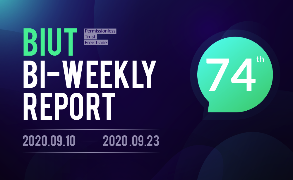 BIUT 74th Bi-Weekly Report. Wednesday, September 23, 2020 | by ...