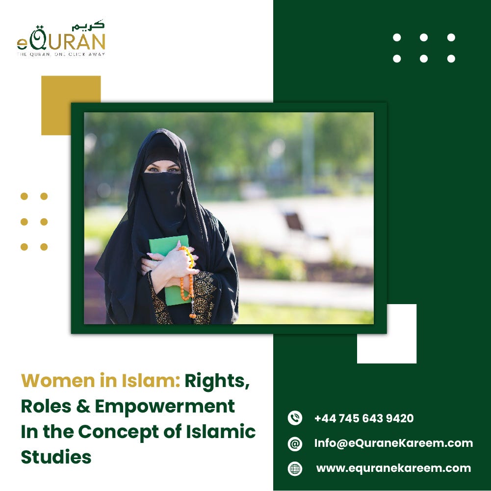 Women in Islam: Rights, Roles, and Empowerment In the Concept of ...