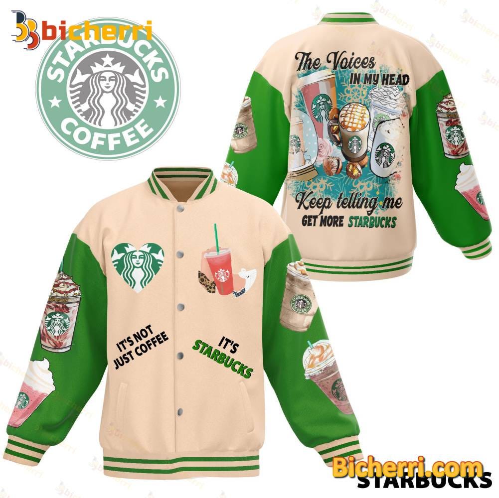 The Voices In My Head Keep Telling Me Get More Starbucks Baseball ...