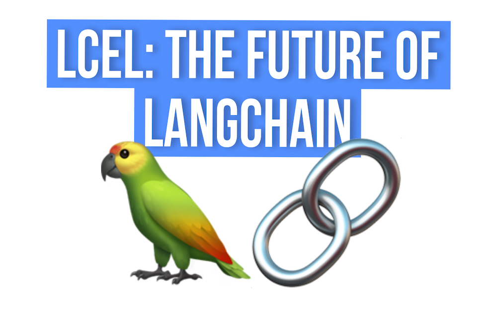 Unleashing the Power of LangChain Expression Language (LCEL): from proof of concept to ...