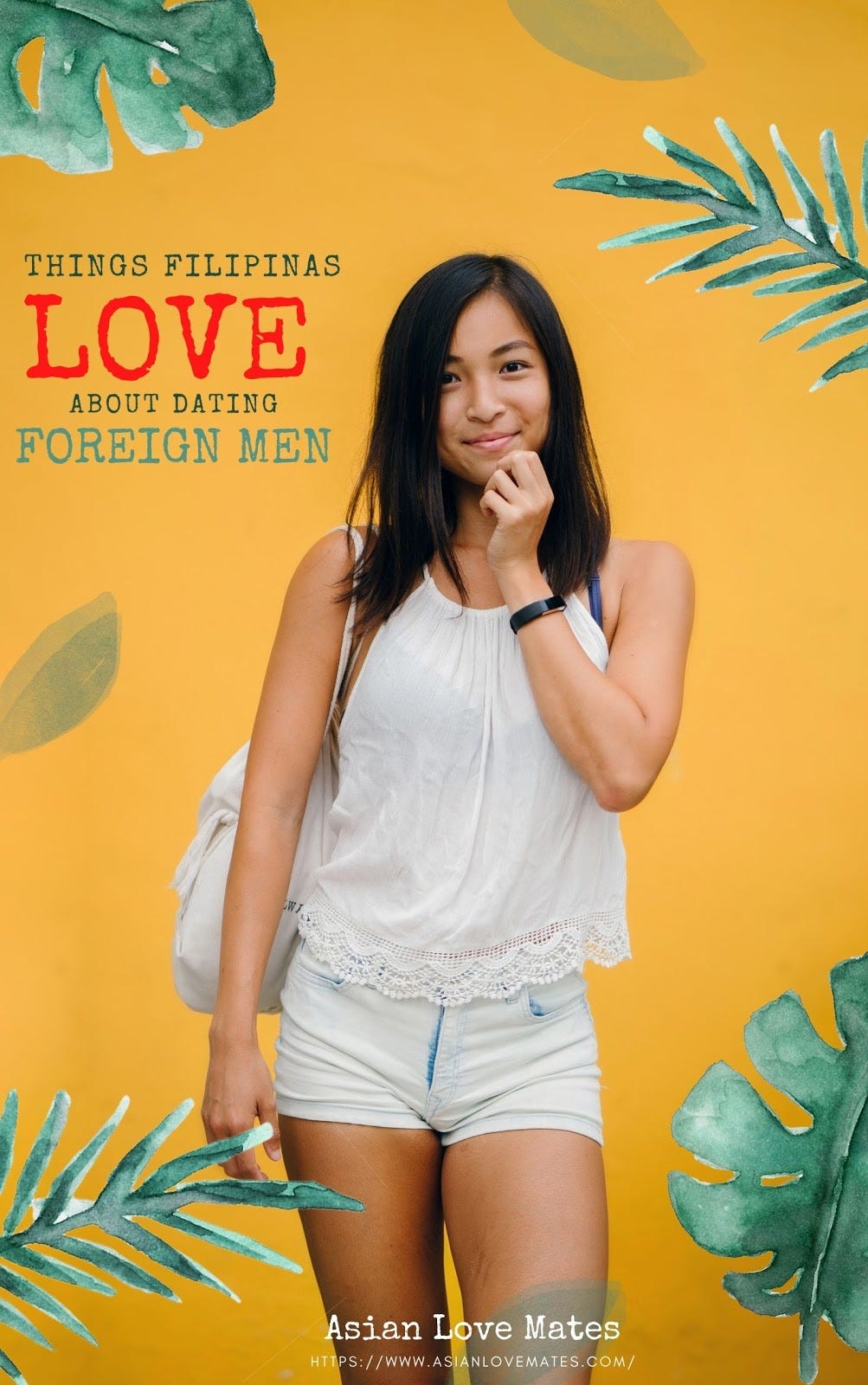 Why Filipino Women LOVE Dating Foreign Men | by Yasmin Del Rosario | Medium