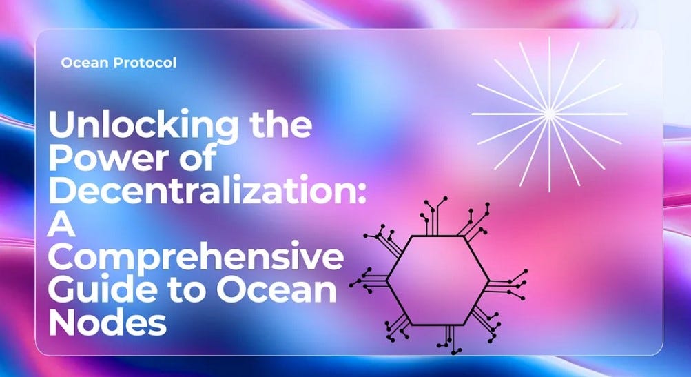 Unlocking the Power of Decentralization: A Comprehensive Guide to Ocean ...