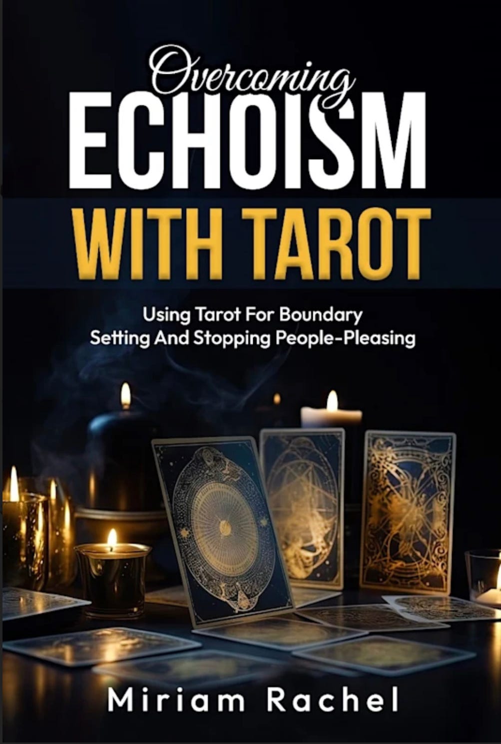 Thrilled to Announce the Arrival of My Book | by Miriam Rachel | Tarot Talk