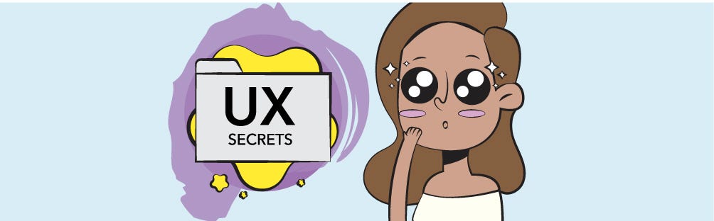 10 UX Secrets To Vastly Improve Your Product | by Angie Benedetti ...