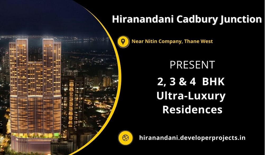 Hiranandani Cadbury Junction Thane West — Experience Unmatched Lagoon Luxury | by Kishor Sharma ...