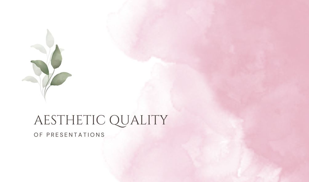 Presentation’s aesthetic quality more aligned with the principles of ...