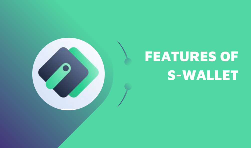 The features of S-wallet that are most convenient and useful for me ...