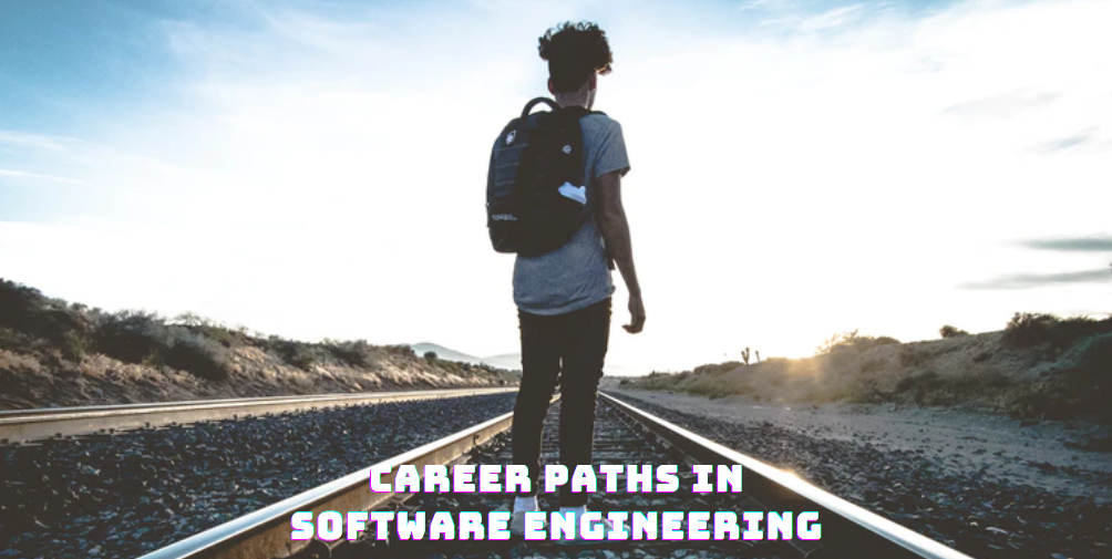Career Paths in Software Engineering | by Dhananjay Trivedi | The ...