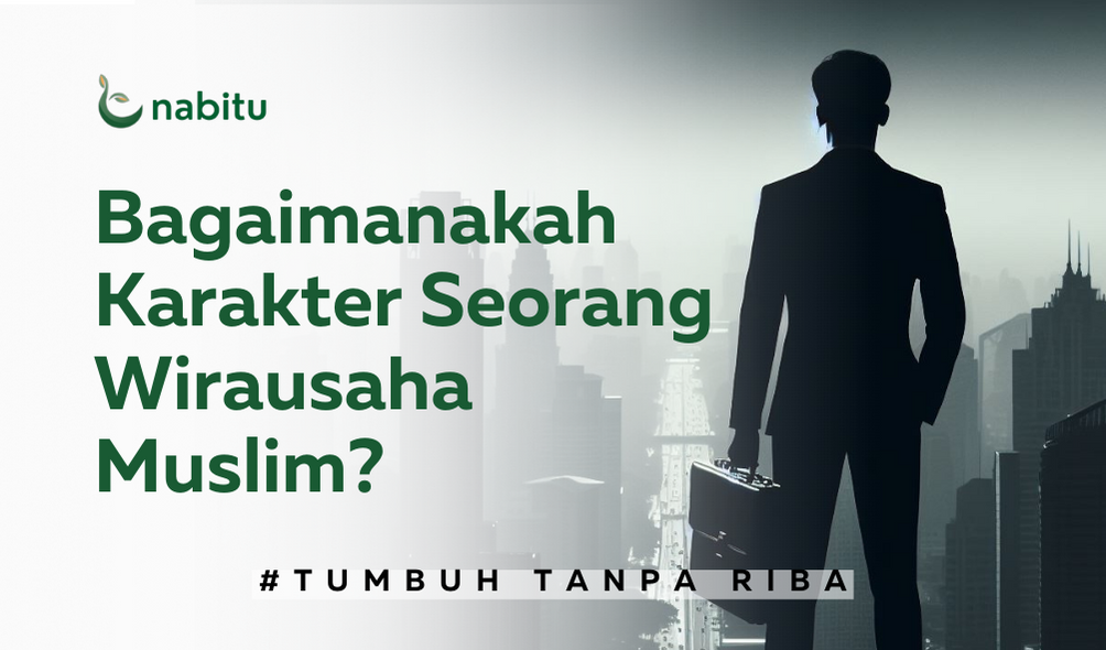 Karakter Seorang Pengusaha Muslim Yang Sukses (Bahasa Indonesia) | by ...