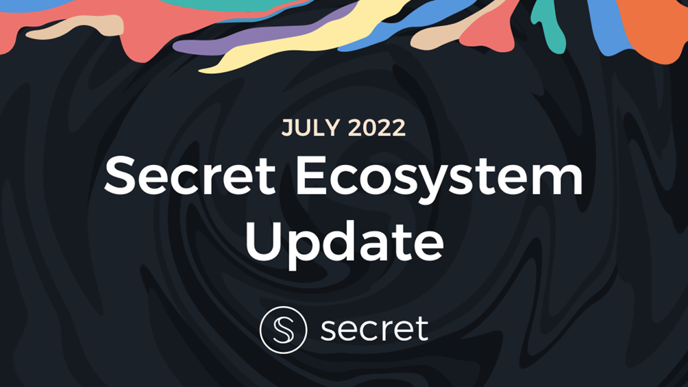 Aggiornamento dell’ecosistema di Secret Network: Luglio 2022 | by Gian ...