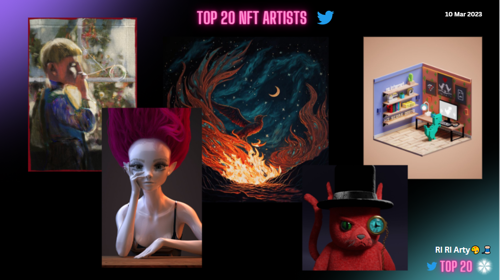 Top 20 NFT Artists 💐Ri Ri Arty🎨🖌️🖼 10 Mar 2023🎨🧵Twitter Stars | by RiRi_LotusQueen NFT Artist ...