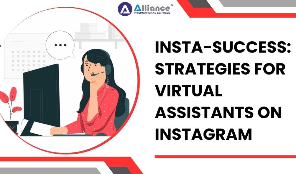 Insta-success: Strategies for Virtual Assistants on Instagram | by ...