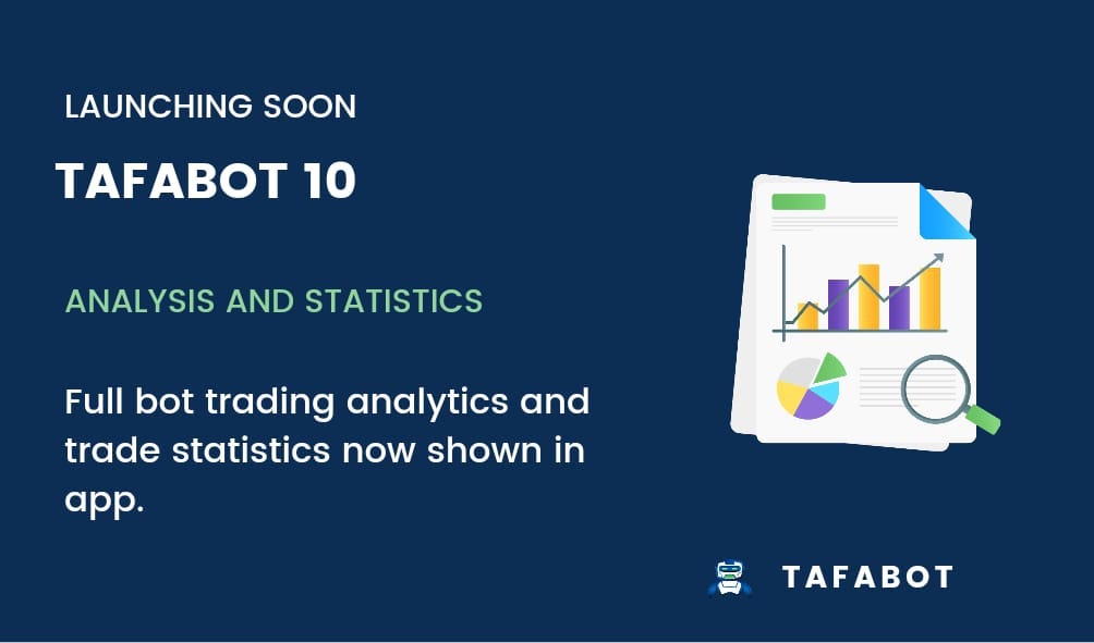 TAFABOT 10 set to have full bot trading analytics!!!! | by Tafa Bot ...