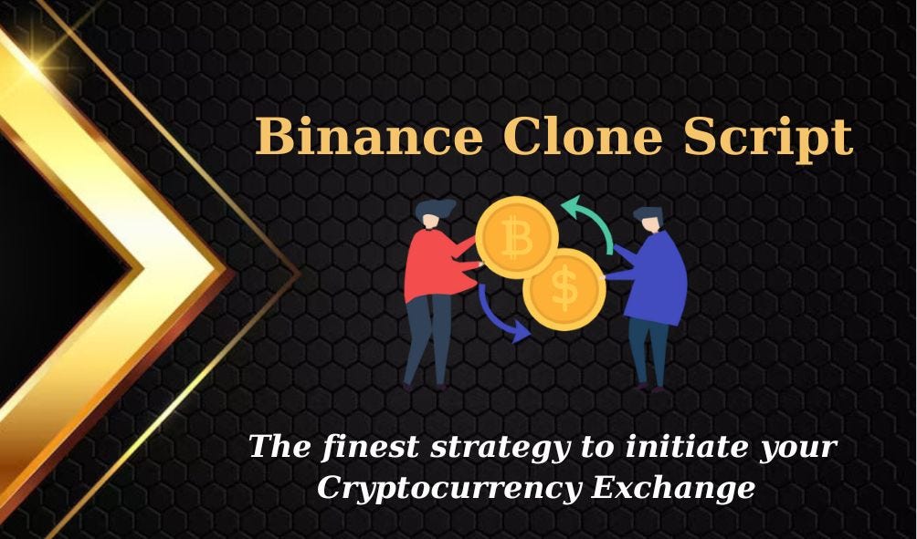 Binance Clone Script — The finest strategy to initiate your Cryptocurrency Exchange | by Natalya ...
