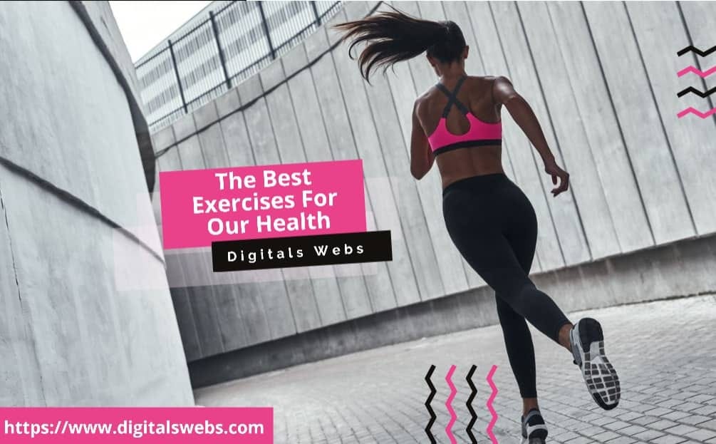 The Best Exercises For Our Health | by Digitals webs | Medium