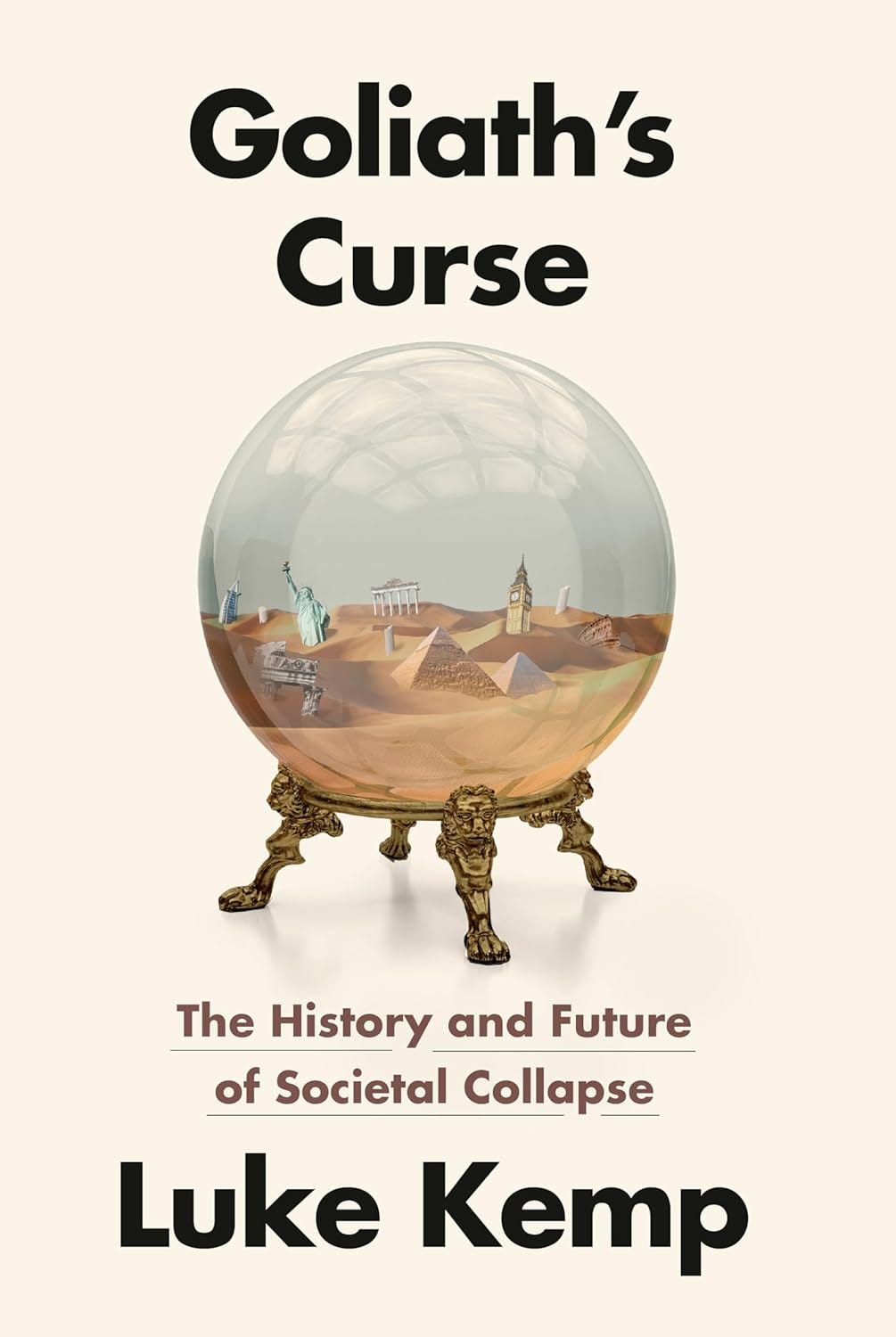 Goliath’s Curse: The History and Future of Societal Collapse, 2025 Book ...