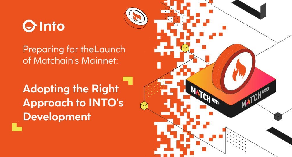 Preparing for the Launch of Matchain’s Mainnet: Adopting the Right ...